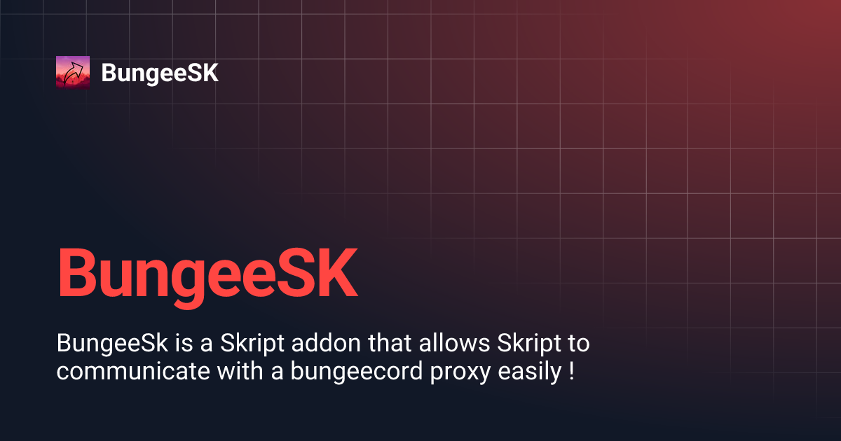 BungeeSK | BungeeSK